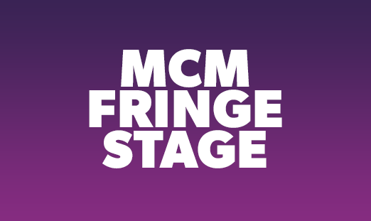 Can’t make it to the Edinburgh Fringe? Swing by the MCM Fringe Stage ...